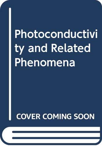 Photoconductivity and related phenomena: J Mort, D.M. Pai ...