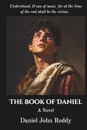 Amazon.com: The Book of Daniel: A Novel (Prophets and Kings ...