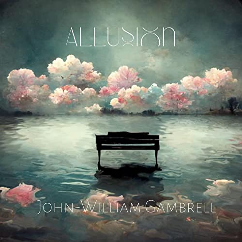 Amazon MusicでJohn-William GambrellのAllusionを再生する