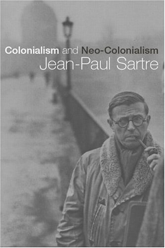 Amazon.com: Colonialism and Neocolonialism: 9780415191463: Sartre, Jean ...