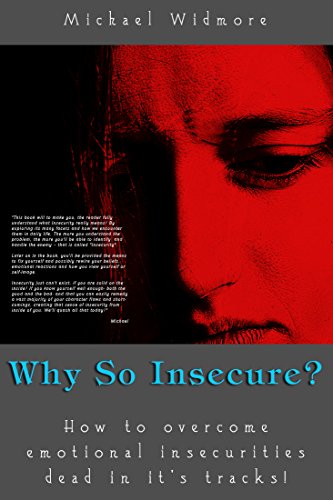 Amazon.com: Why So Insecure?: How To Overcome Emotional Insecurities ...
