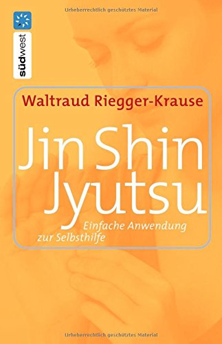 Amazon.com: Jin Shin Jyutsu: 9783517082127: Waltraud Riegger-Krause: Books