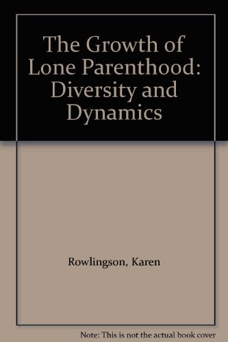 『The Growth of Lone Parenthood: Diversity and - 読書メーター