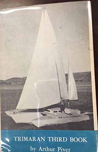 Trimaran Third Book: Piver, Arthur: Amazon.com: Books