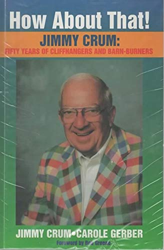 How About That!: Crum, Jimmy: 9780963828408: Amazon.com: Books