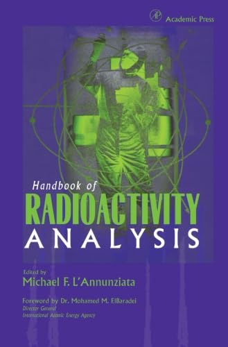 Handbook of Radioactivity Analysis: 9780123958662: Medicine & Health ...