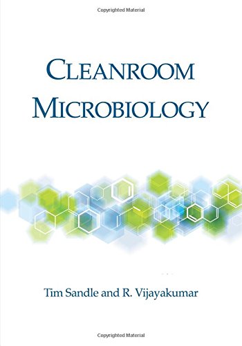 Cleanroom Microbiology: Tim Sandle, R. VijayaKumar: 9781933722849 ...