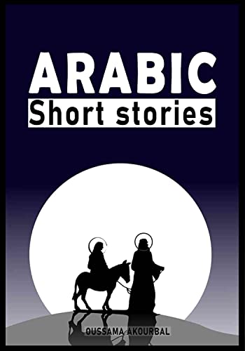 Short Arabic Stories for beginners : 10 stories to increase your ...