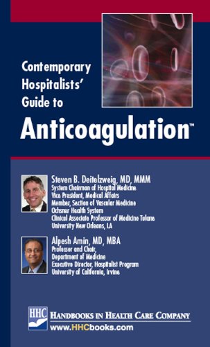 Contemporary Hospitalists' Guide to Anticoagulation: Steven B ...