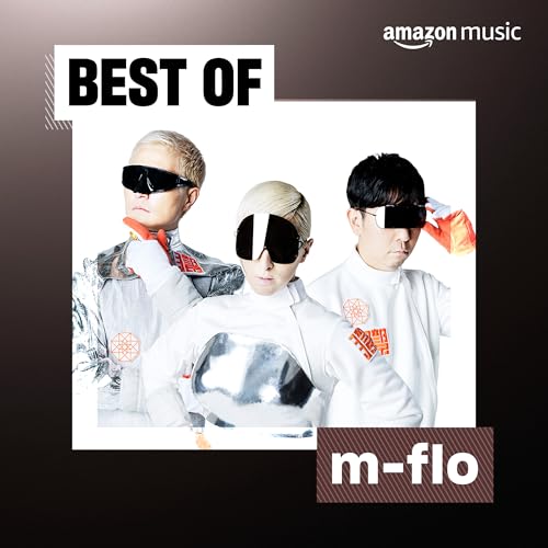 Amazon.co.jp: Best of m-flo Parent : デジタルミュージック
