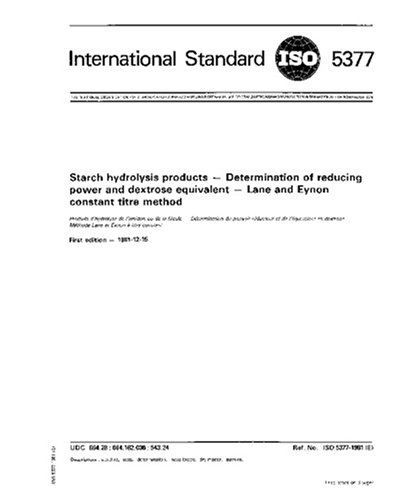 ISO 5377:1981, Starch hydrolysis products - Determination of reducing ...