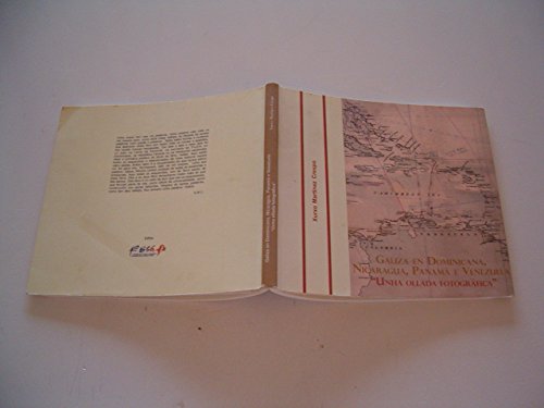 GALIZA EN DOMINICANA, NICARAGUA, PANAMA E VENEZUELA: UNHA OLLADA FOTOG ...