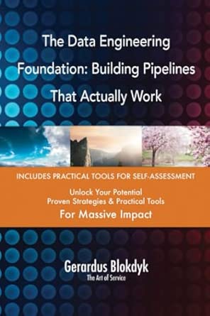 Amazon.com: The Data Engineering Foundation: Building Pipelines That ...