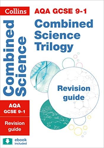 AQA GCSE 9-1 Combined Science Revision Guide: Ideal for the 2024 and ...
