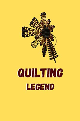 Quilting Legend: Quilting Notebook - 120 Pages(6"x9") Matte cover ...
