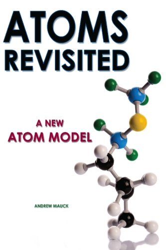 Buy Atoms Revisited: A New Atom Model Book Online at Low Prices in ...