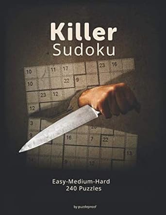 Killer Sudoku Sumdoku Puzzles: 240 Sum-doku, Killer Sudoku puzzles ...