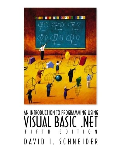 An Introduction To Programming Using Visual Basic Net Schneider