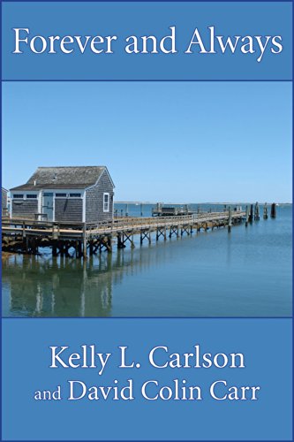 Forever and Always - Kindle edition by Carlson, Kelly L., Carr, David ...