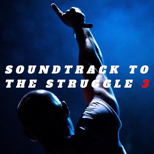 Amazon.co.jp: Soundtrack To The Struggle 3 : Lowkey: デジタルミュージック