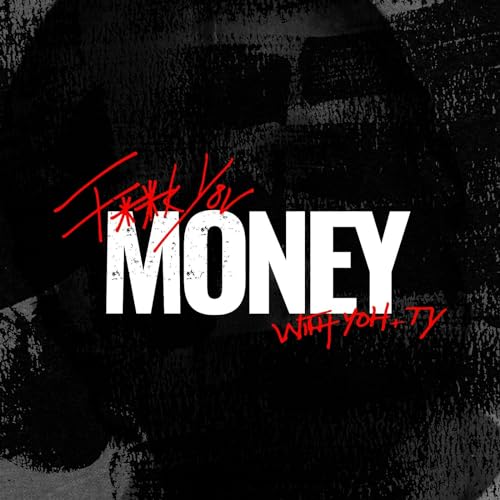 Amazon.com: F**k You Money : Ty Baisden and Yoh Phillips: Books