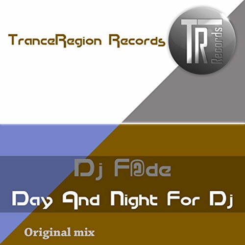 Play Day & Night For DJ by DJ F@de on Amazon Music