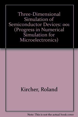 Amazon.com: Three-Dimensional Simulation of Semiconductor Devices ...