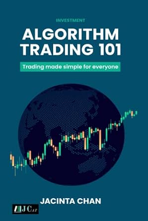 Amazon.com: Algorithm Trading 101: Trading made simple for everyone ...