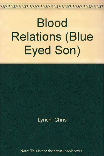 Blood Relations: Lynch, Chris: 9780064471220: Books - Amazon.ca