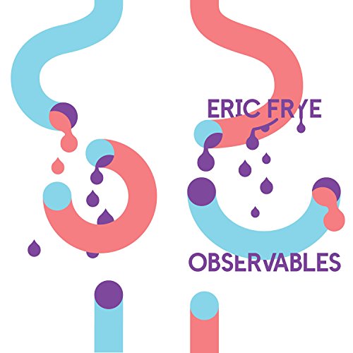 Écouter Observables de Eric Frye sur Amazon Music