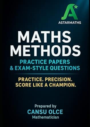 MATHS METHODS: PRACTICE PAPERS & EXAM-STYLE QUESTIONS | Amazon.com.br