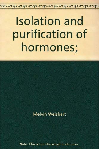 Amazon.co.jp: Isolation and purification of hormones; : 本