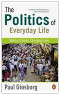 Buy The Politics of Everyday Life: Making Choices, Changing Lives Book ...