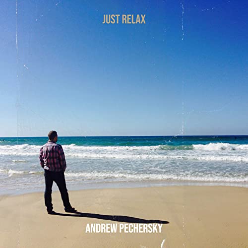 Amazon MusicでAndrew PecherskyのJust Relaxを再生する