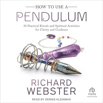 Amazon.com: How to Use a Pendulum: 50 Practical Rituals and Spiritual Activities for Clarity and ...