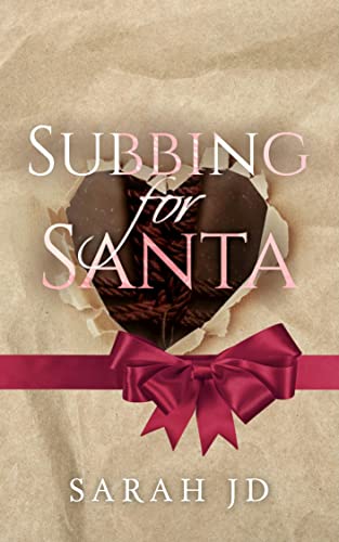 Subbing For Santa: A Dark Christmas Romance - Kindle edition by JD ...