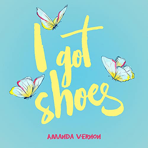 I Got Shoes de Amanda Vernon en Amazon Music Unlimited