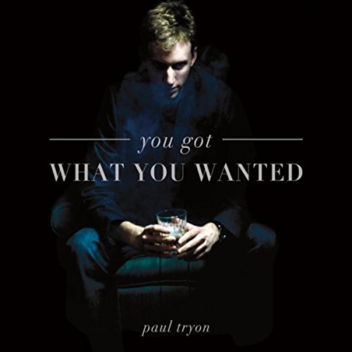 Play You Got What You Wanted by Paul Tryon on Amazon Music