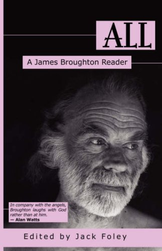 All: A James Broughton Reader (White Crane Wisdom): Broughton, James ...