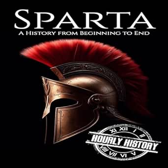 Amazon.com: Sparta: A History from Beginning to End (Ancient Civilizations) (Audible Audio ...