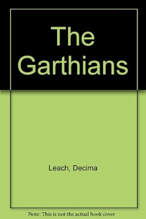 The Garthians: Decima Leach: Amazon.com: Books