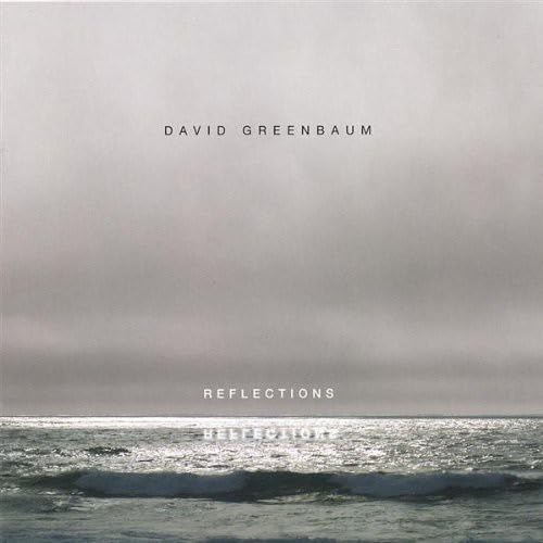 David Greenbaum - Reflections - Amazon.com Music