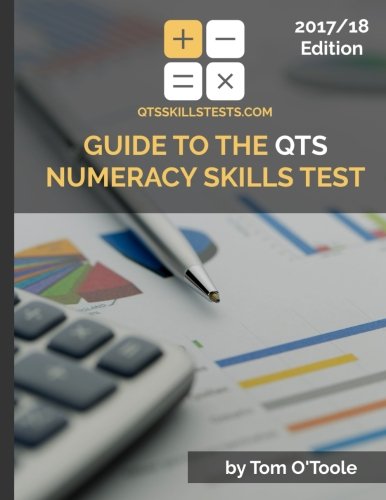 Guide to the QTS Numeracy Skills Test: Amazon.co.uk: O'Toole, Tom ...