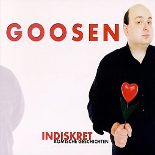 Indiskret (Audio Download): Frank Goosen, Frank Goosen, tacheles ...