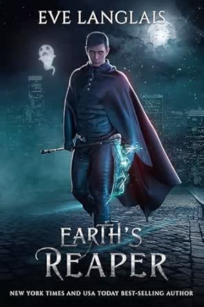 Earth's Reaper (Earth's Magic Book 7) - Kindle edition by Langlais, Eve ...