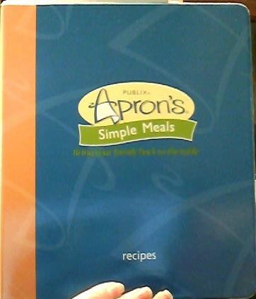 Publix Apron's Simple Meals Recipes: Publix: Amazon.com: Books