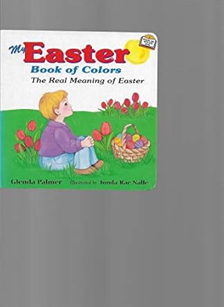 My Easter Book of Colors: The Real Meaning of Easter (A Special Day ...