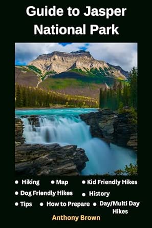 Jasper National Park Map: Guide to Hiking and Exploring Jasper National ...