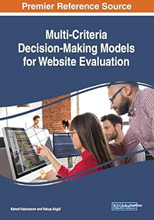 Multi-Criteria Decision-Making Models for Website Evaluation ...
