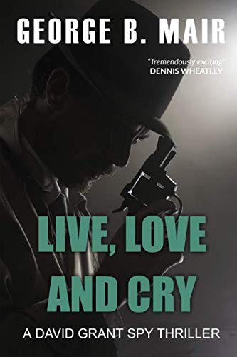 Amazon.com: Live, Love, and Cry (David Grant): 9781724016805: Mair ...
